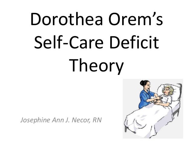 Dorothea Orem's Self Care Theory