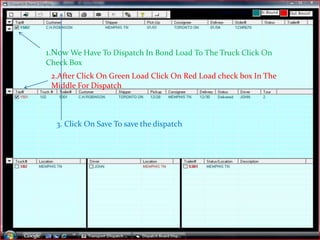 05 Electronic Dispatch Board How To Dispatch To Truck | PPT