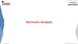 05 ETAP Harmonic Analysis.pptx