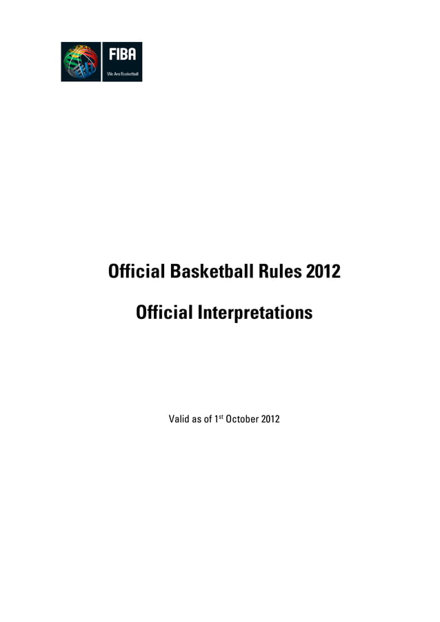 FIBA Official Basketball Rules 2012: Official Interpretations | PDF