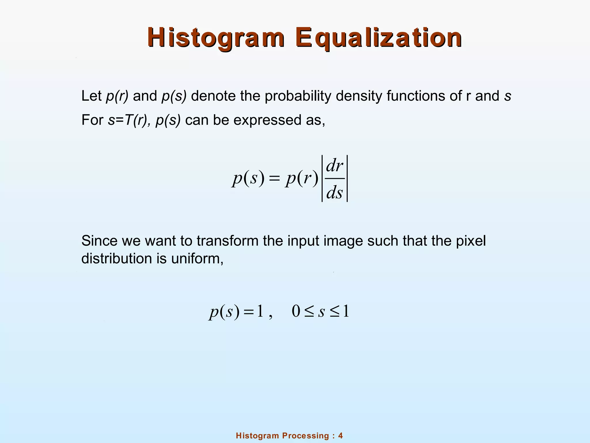 05 Histogram Processing Dip Ppt Photo Editing Software Computer Software And Applications