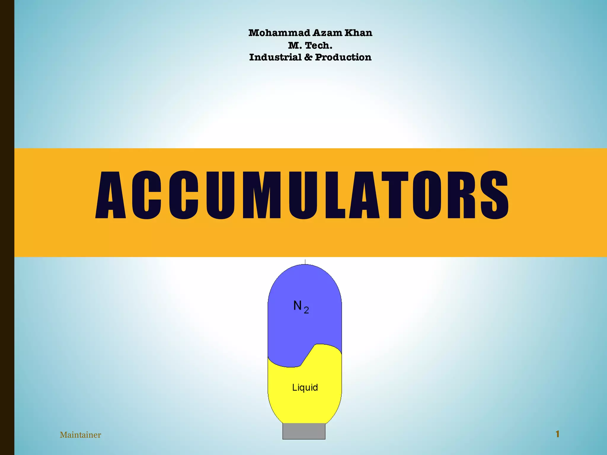 Accumulators (Hydraulic & Pneumatic) | PDF