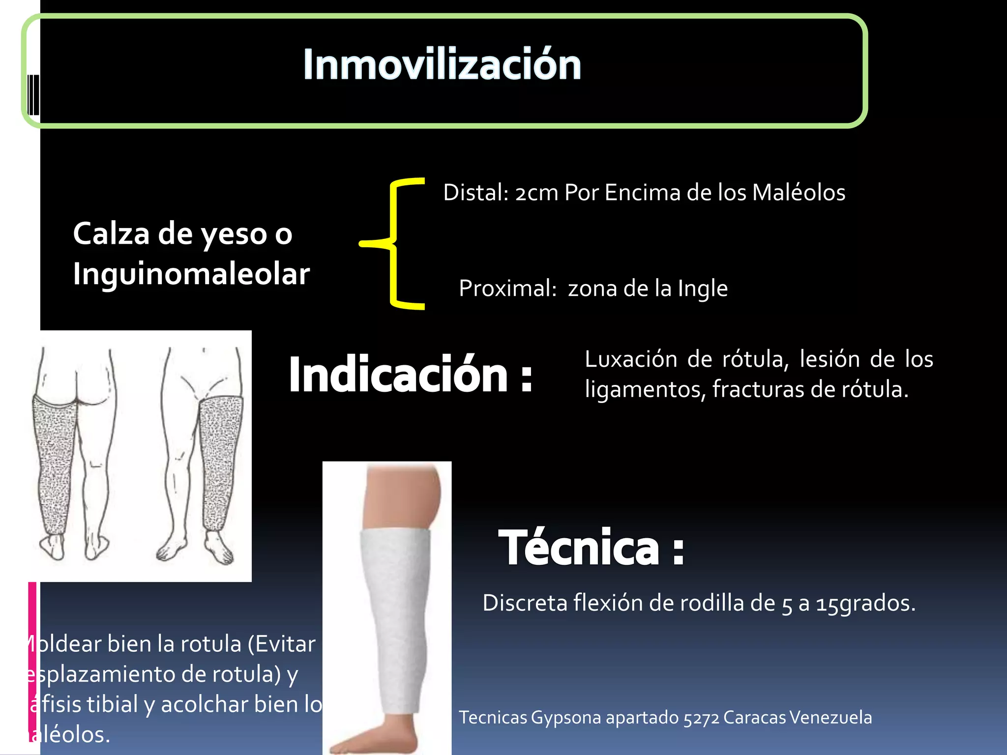 INMOVILIZACIONES LUEGO DE TRAUMATISMOS, LESIONES, ESGUINCES, TORCEDURAS ...