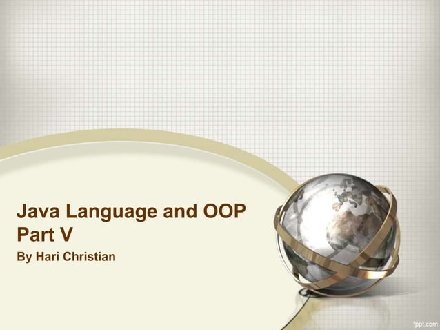 05 Java Language And OOP Part V | PPT