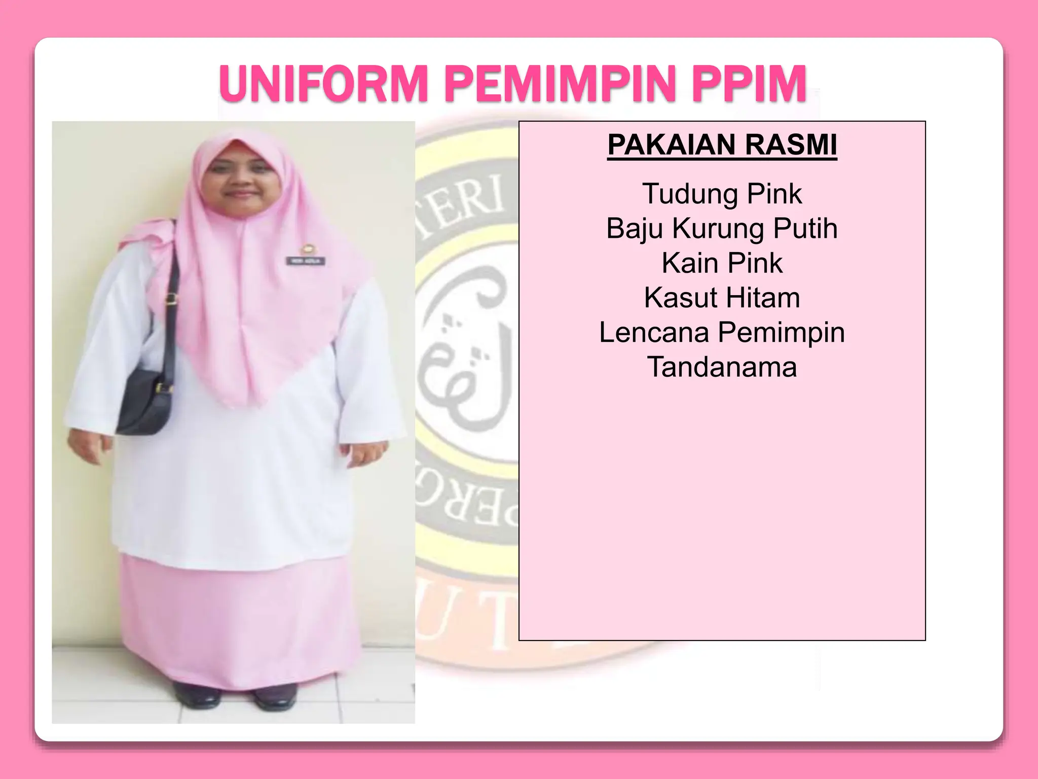 05 Keanggotaan, Uniform Dan Lencana PPIM.pptx