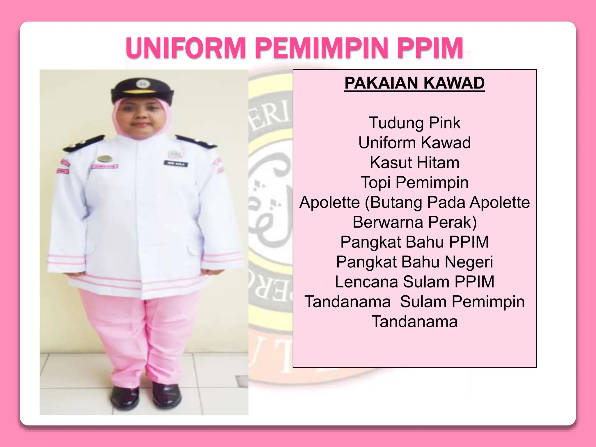 05 Keanggotaan, Uniform Dan Lencana PPIM.pptx