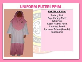 05 Keanggotaan, Uniform Dan Lencana PPIM.pptx