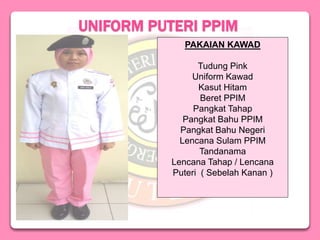 05 Keanggotaan, Uniform Dan Lencana PPIM.pptx