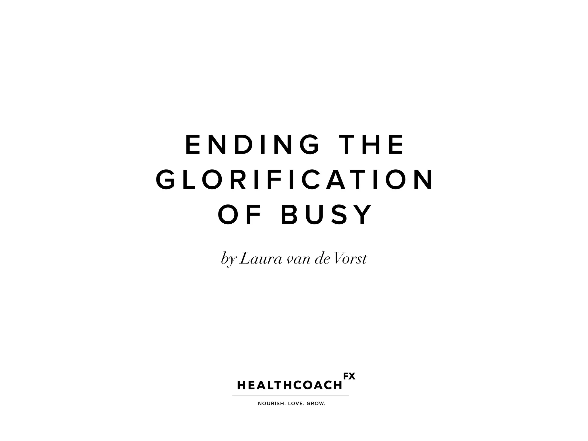 Ending glorification of busy | PPT