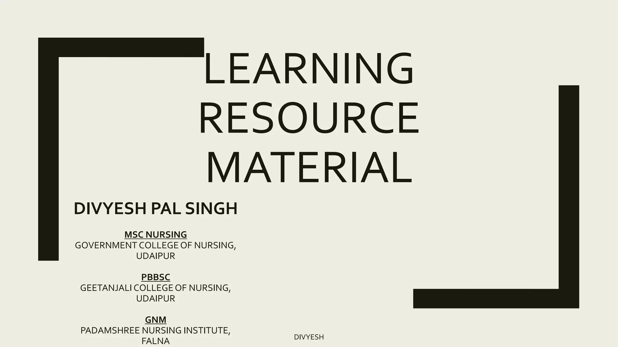Develop Learning Resource Material (Nursing Education, MSC Previous) | PPTX