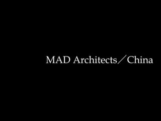 Building Innovation- Ma Yansong, MAD Architects | PPTX