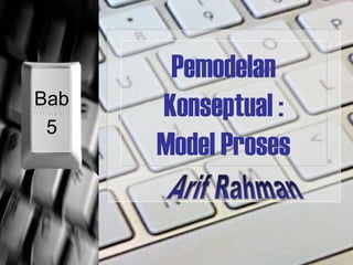 05 Model Proses | PPT
