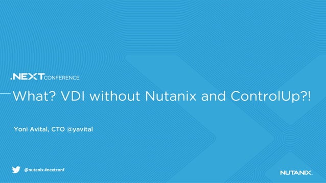 What? VDI without Nutanix and ControlUp?! | PDF | Computer Software and Applications | Computing