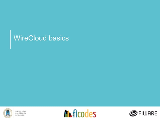 FIWARE Global Summit - Creating a Context-Aware Solution (Part 2): Operational Dashboards with ...
