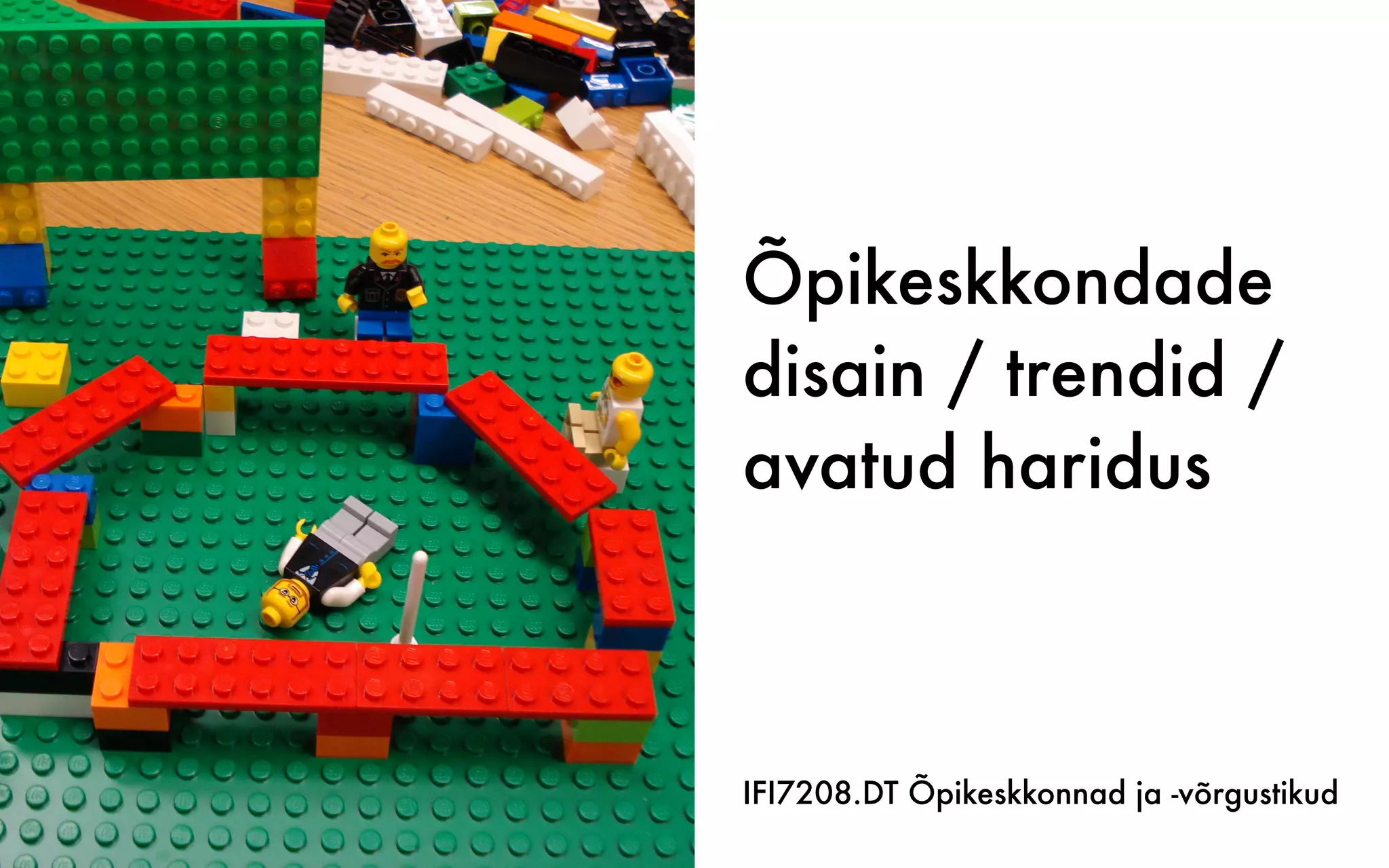 Õpikeskkondade disain / trendid / avatud haridus | PPT