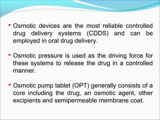Osmotically controlled drug delivery system (OCDDS) | PPT