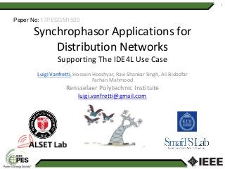 Synchrophasor Applications for Distribution Networks Supporting The IDE4L Use Case