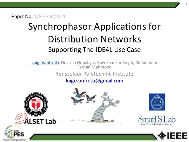 Synchrophasor Applications For Distribution Networks Supporting The Ide4l Use Case