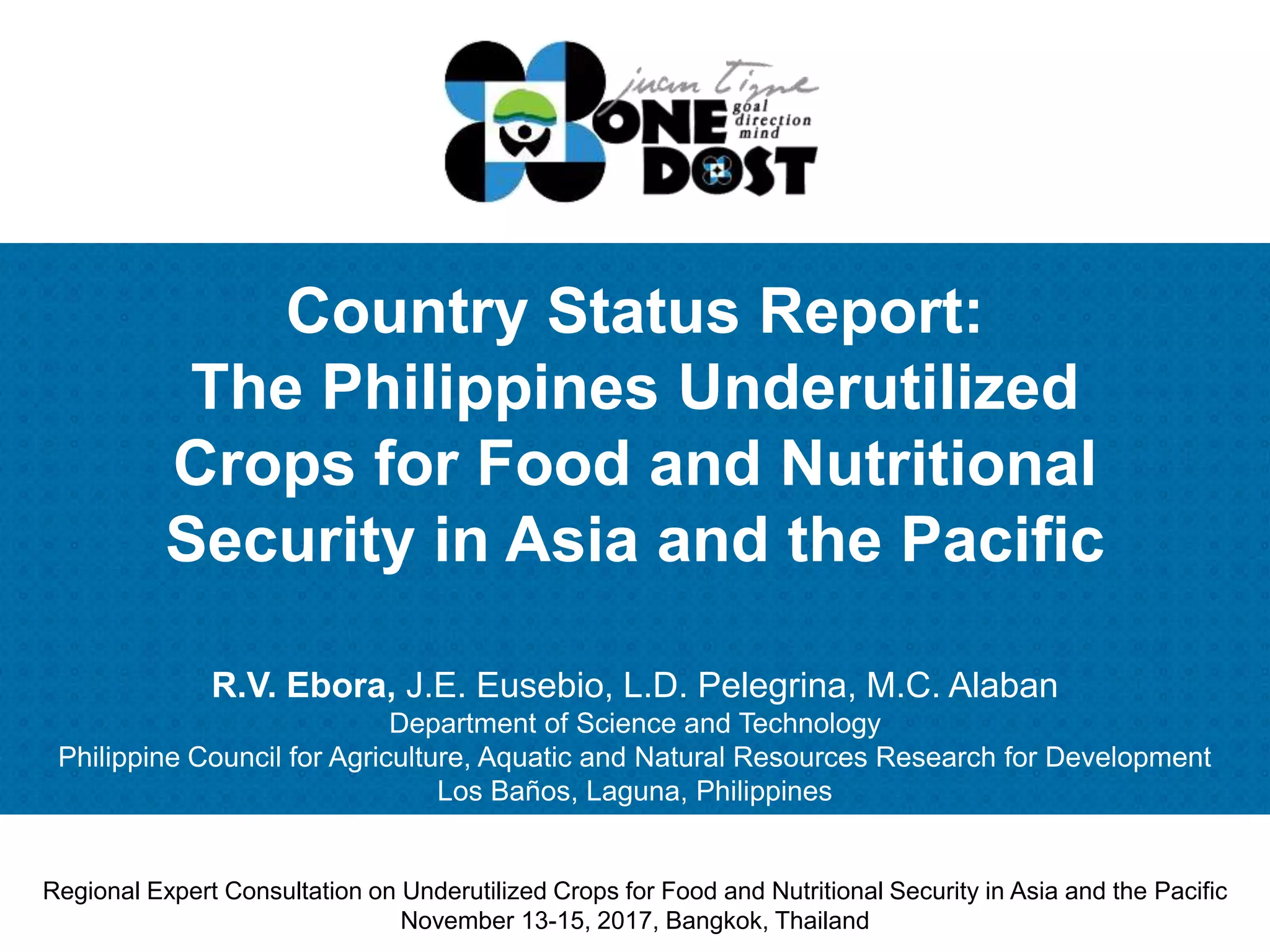 Country Status Reports on Underutilized Crops by Reynaldo V. Ebora ...