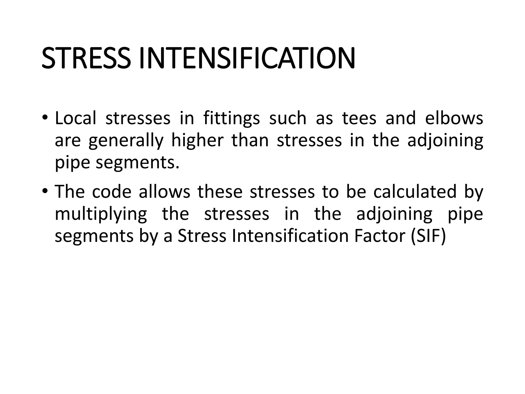 pipe stress analysis for piping engineering | PPTX