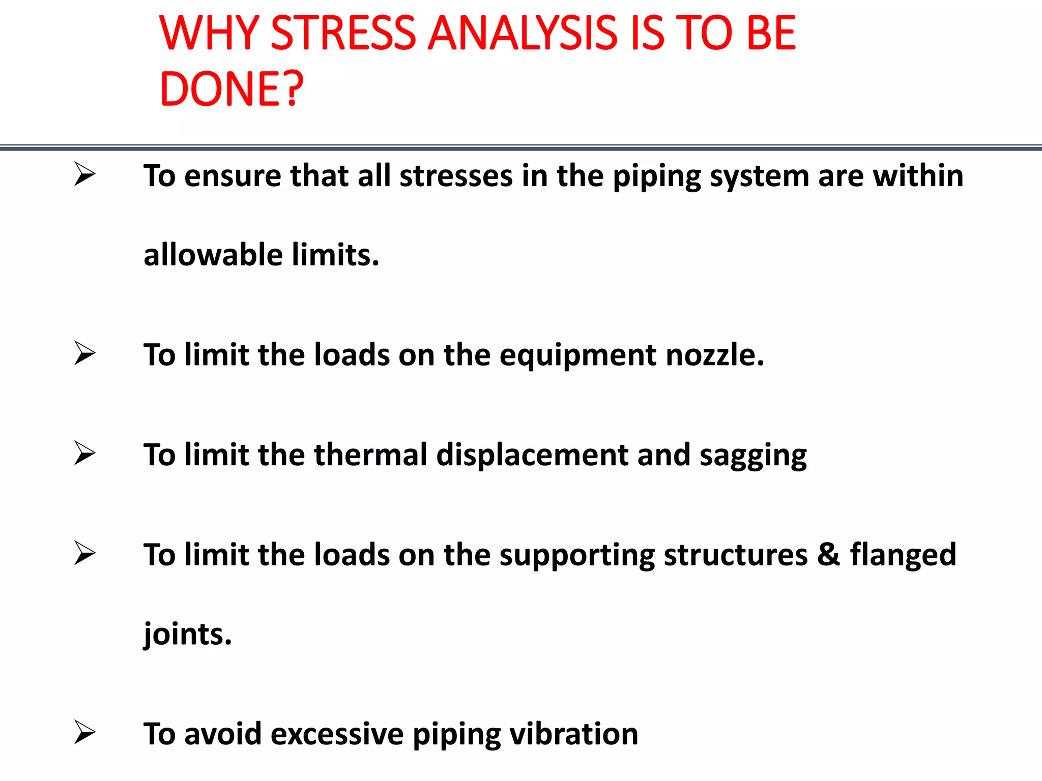 pipe stress analysis for piping engineering | PPTX