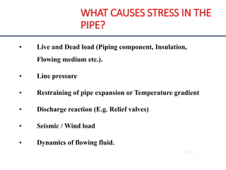 pipe stress analysis for piping engineering | PPTX