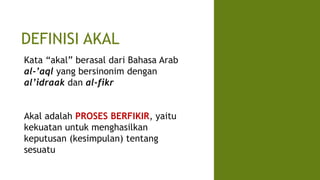 05 - Potensi Akal Manusia | PPTX