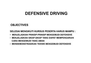 05 PRESENTASI DEFENSIVE DRIVING.ppt