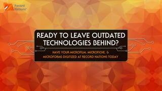 Microfilm and Microfiche Scanning | PPT