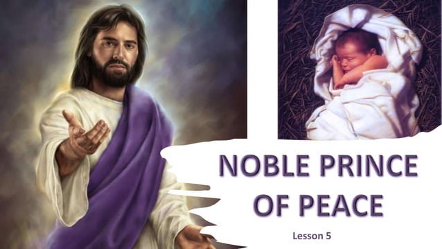 05 prince of peace | PPTX | Christianity | Religion & Spirituality