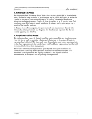 On the Development of Asynchronous Workflow-based Group Simulations [text] | PDF