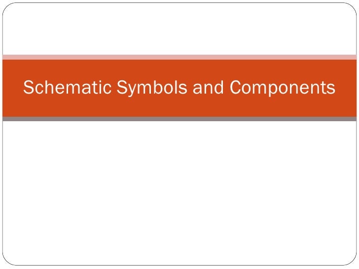 05 schematic symbols and components