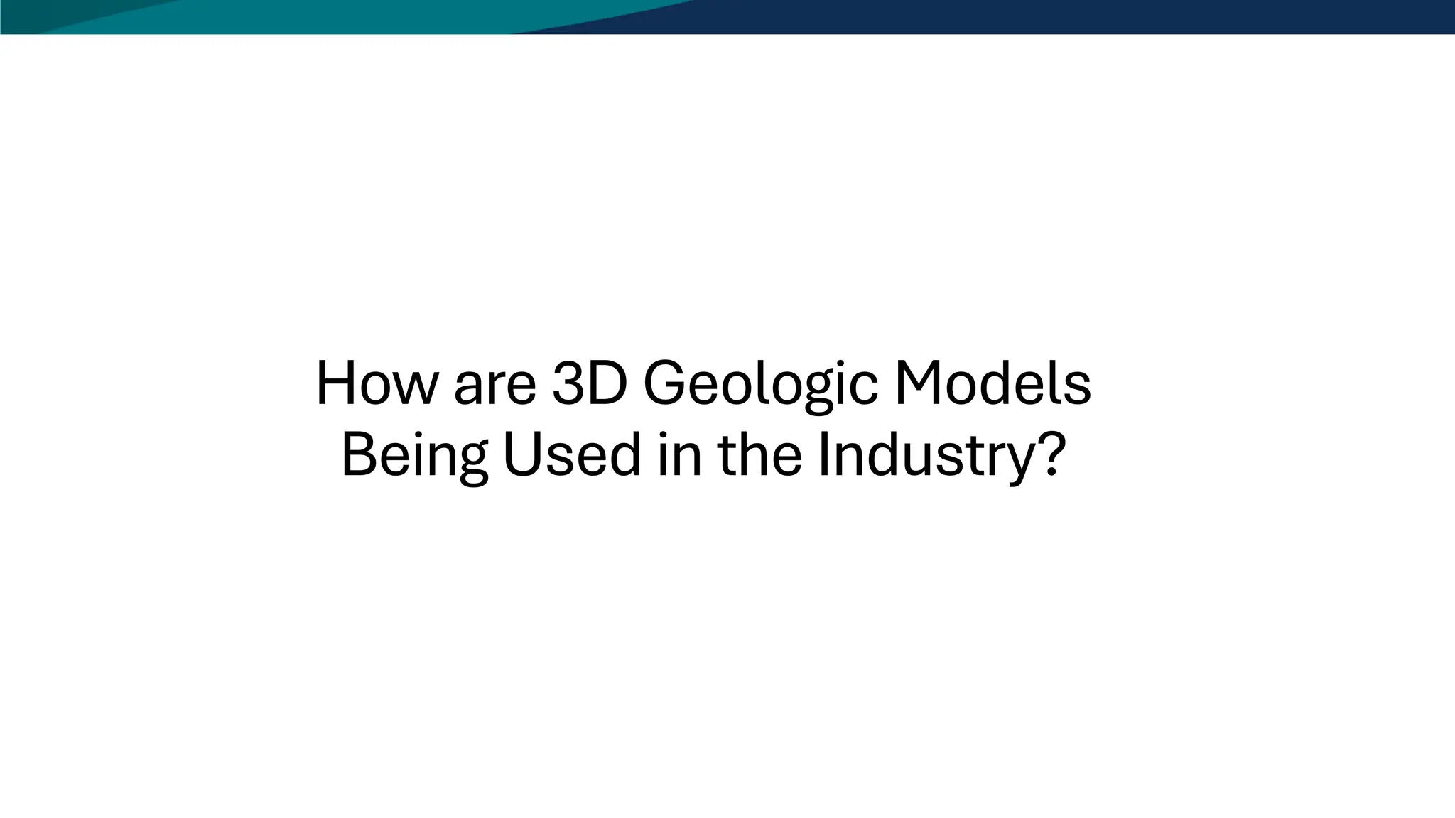 Michelle Sutherland - Best Practices in Developing 3D Geologic Models.pdf