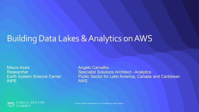Building Data Lakes & Analytics on AWS | PPT