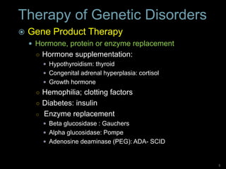 terapi gen kelainan genetik genetic disorders treatment | PPTX