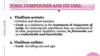Thallium- inorganic metallic poison (Forensic Toxicology) | PPTX