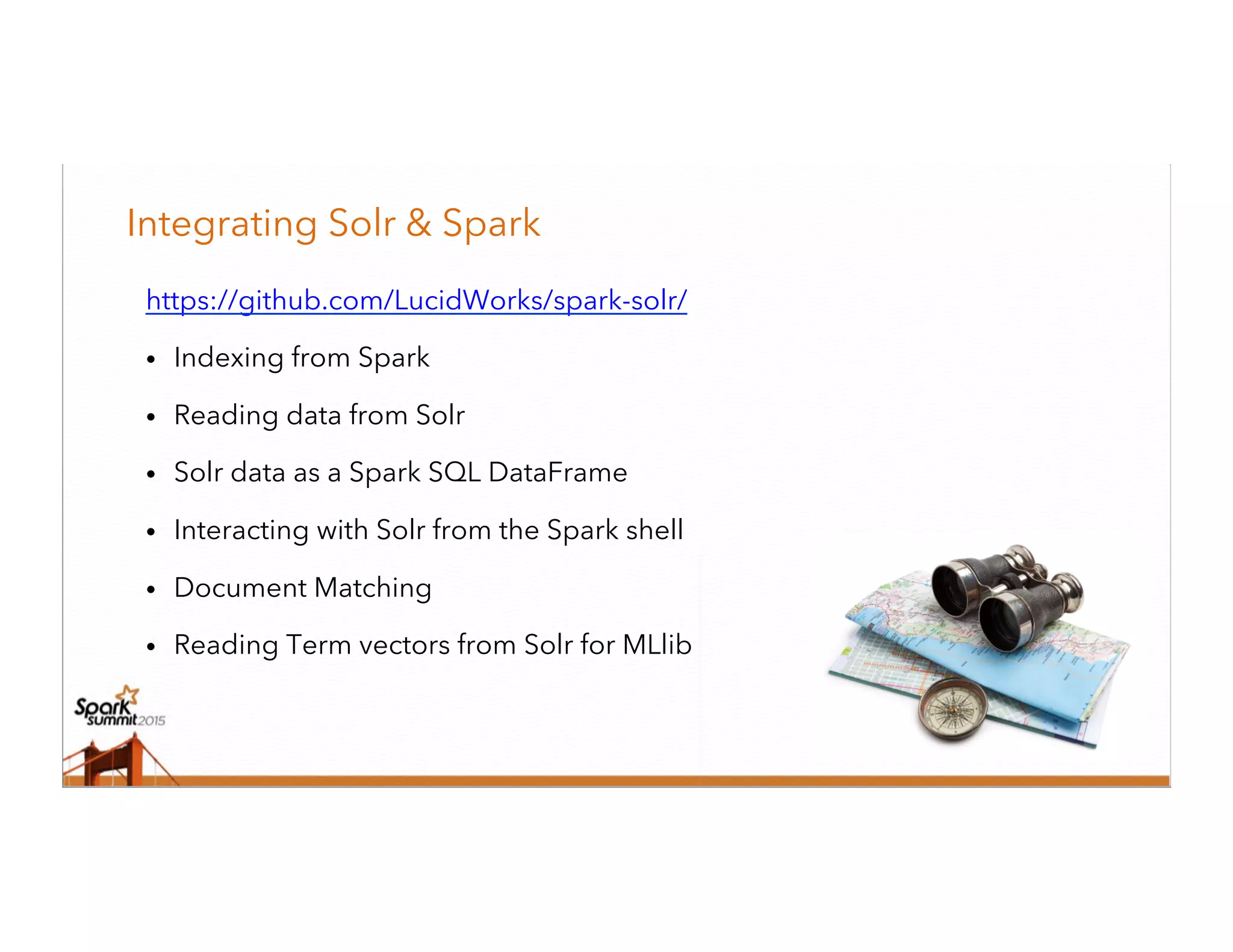 Integrating Spark and Solr-(Timothy Potter, Lucidworks) | PPT