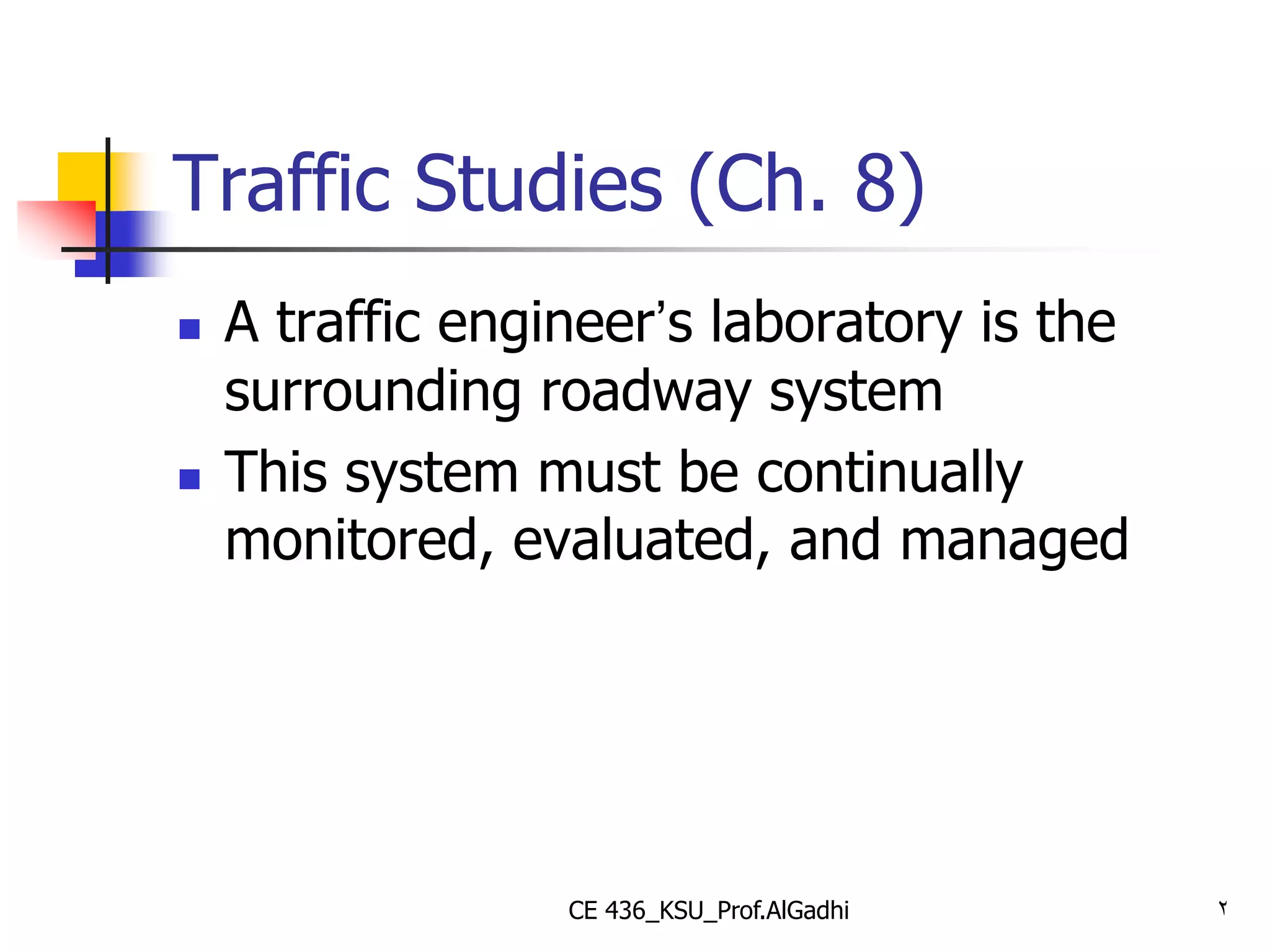 05 Traffic Data Collection (Traffic Engineering هندسة المرور & Prof ...