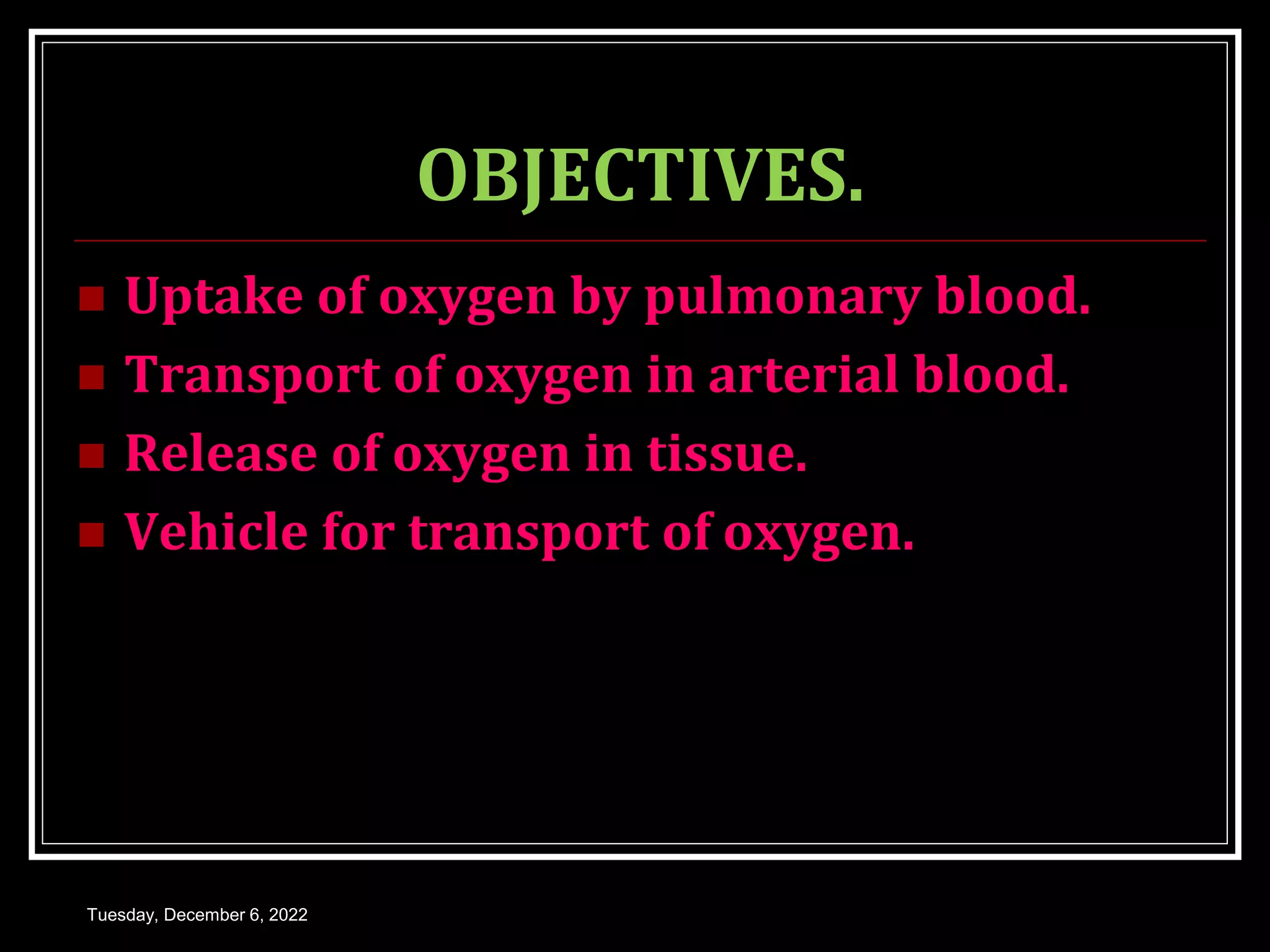 TRANSPORT OF OXYGEN | PPT
