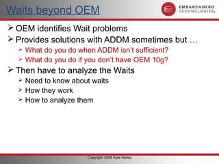 Oracle 10g Performance: chapter 05 waits intro | PPT