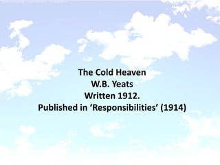 05 yeats cold heaven | PPTX