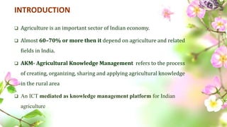 ICT IN AGRICULTURAL KNOWLEDGE MANAGEMENT | PPTX