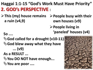 06 09 haggai 1 god's work must have priority (final) | PDF