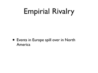 06-Imperial Rivalries: Wars and Peaces | PPT