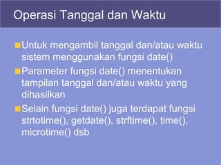 Pertemuan 06. String dan Tanggal | PPT