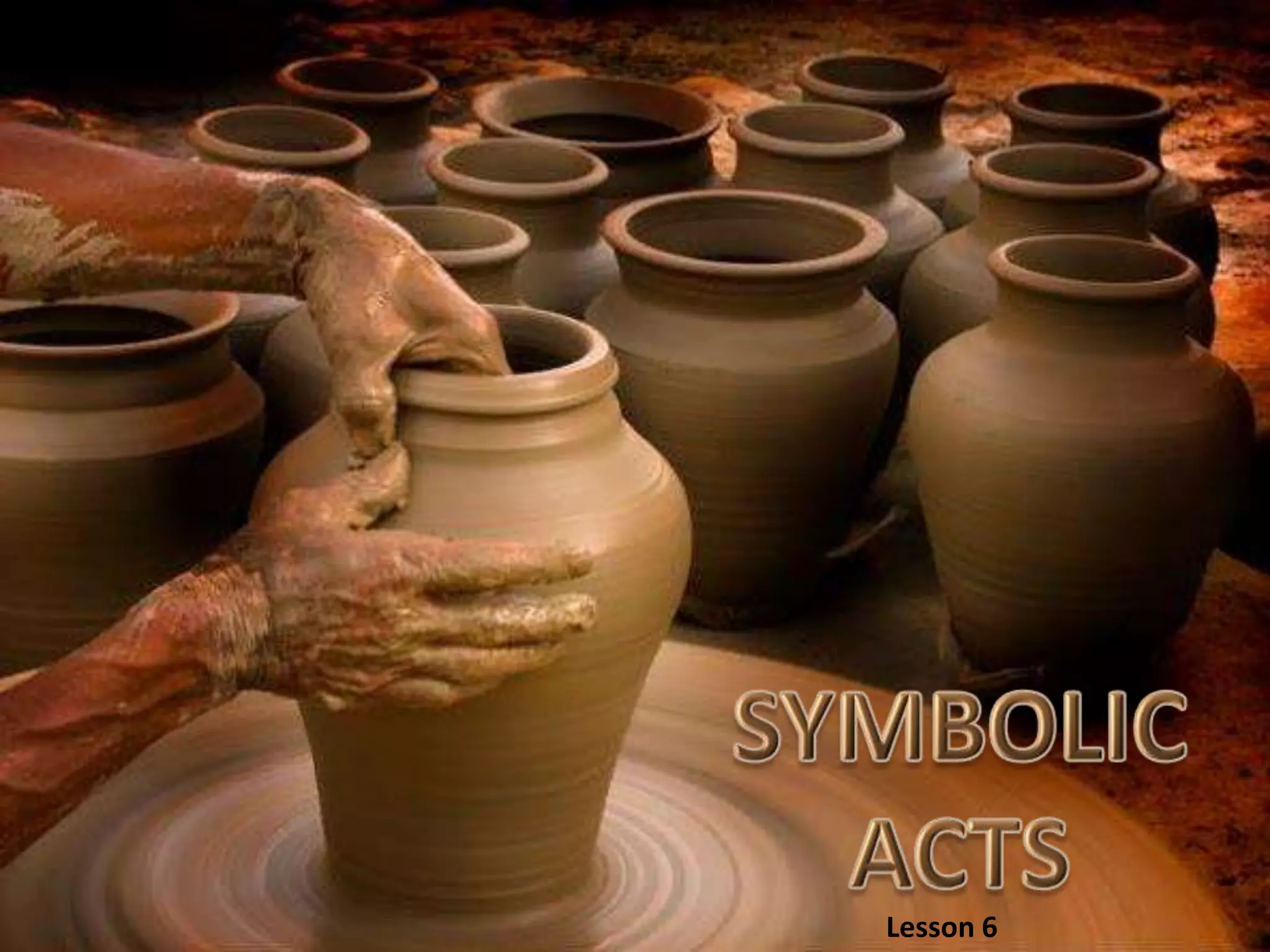 06. symbolic acts | PPTX