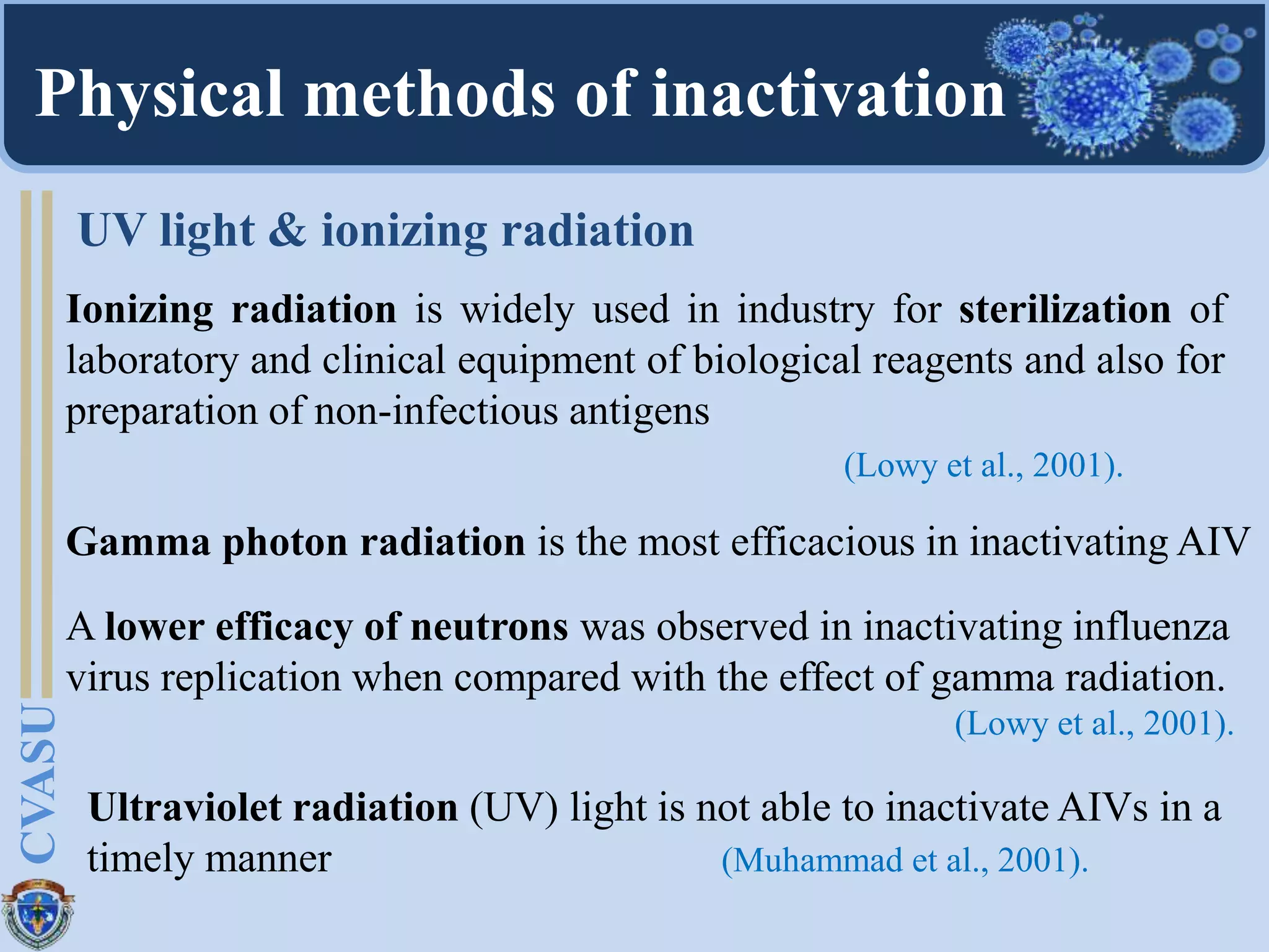 Inactivation of Avian Influenza Viruses by Chemical Agents and Physical ...