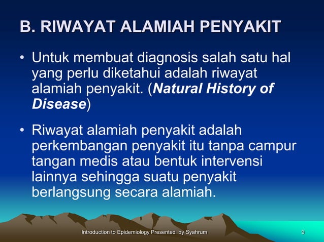06. proses kejadian dan riwayat alamiah penyakit | PPT