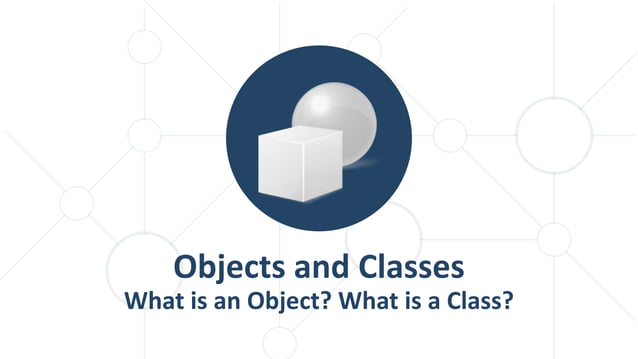 11. Objects and Classes | PPT | Free Download
