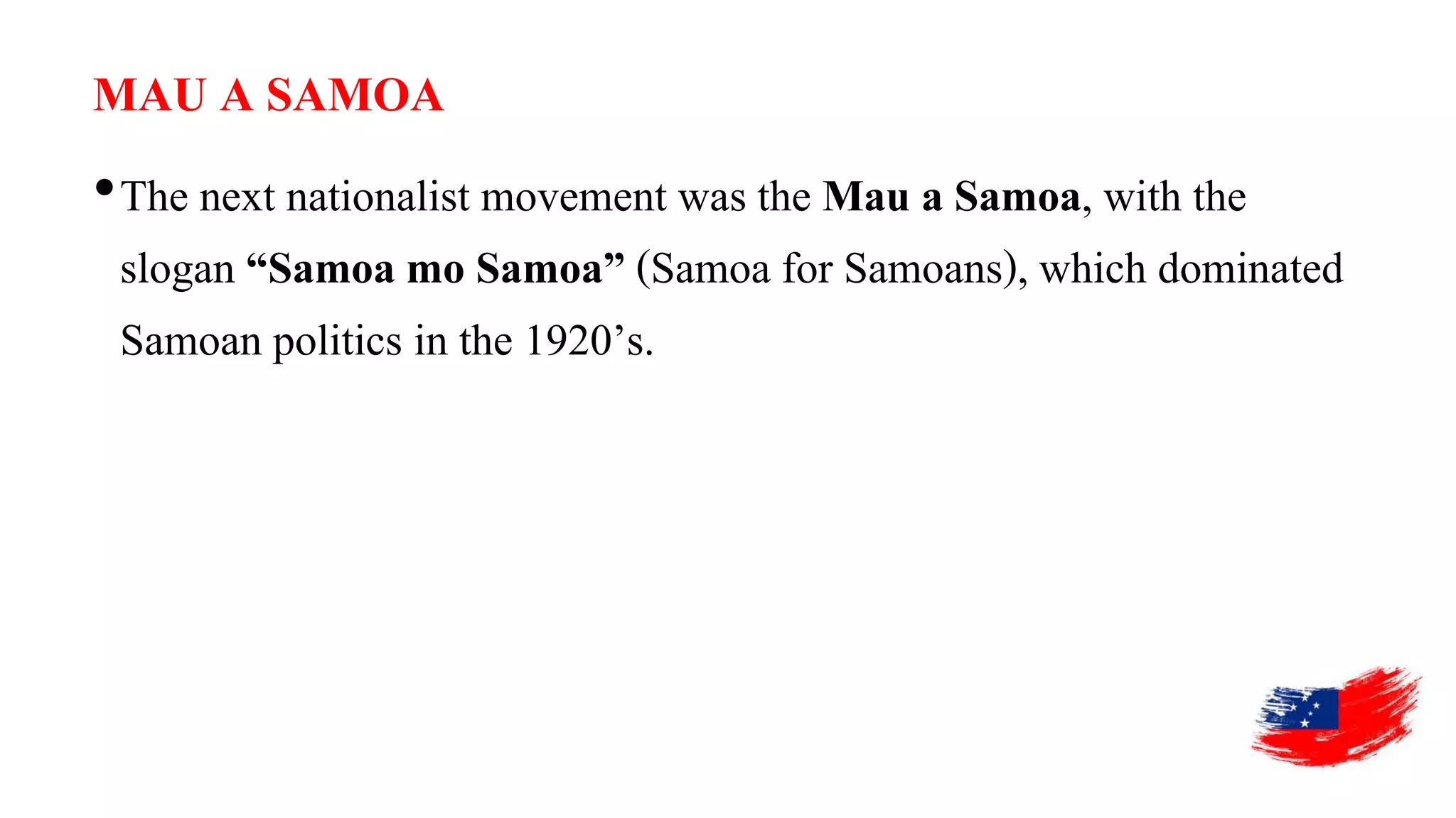 THE SAMOAN MAU MOVEMENT: SAMOAN NATIONALISM - THE MAU A PULE MOVEMENT ...